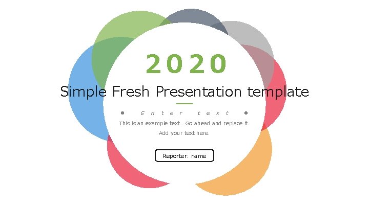 2020 Simple Fresh Presentation template E n t