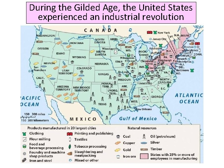 During the Gilded Age the United States experienced