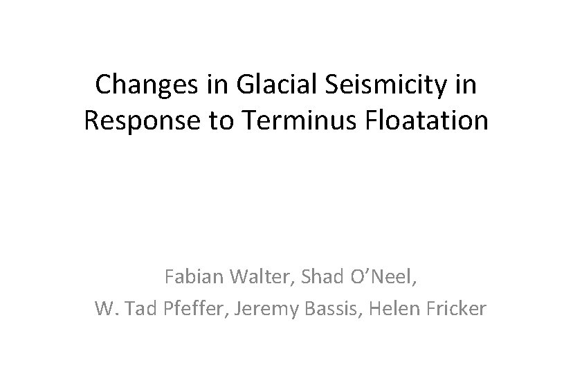 Changes in Glacial Seismicity in Response to Terminus