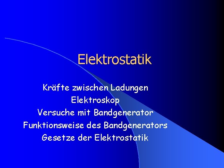 Elektrostatik Krfte zwischen Ladungen Elektroskop Versuche mit ...