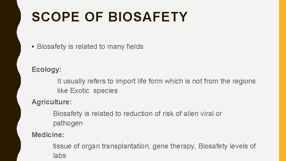 BIOSAFETY According to the center of diseases control