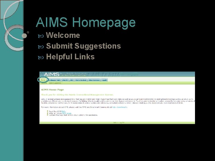 AIMS Overview Austin ISD Instructional Management System AIMS