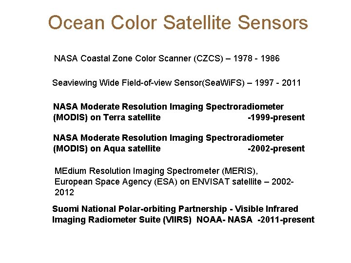 Ocean Color Observations and Their Applications to Climate