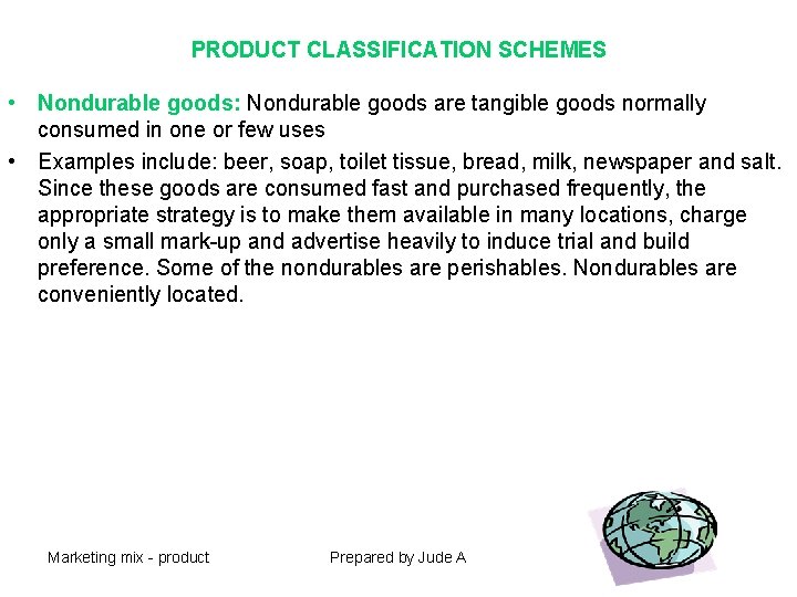 THE MARKETING MIX Product PRODUCT MANAGEMENT Learning objectivesoutcome