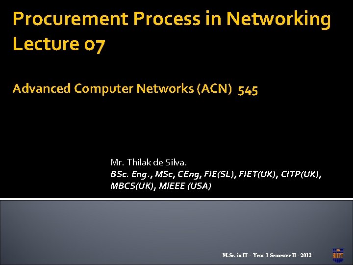 Procurement Process in Networking Lecture o 7 Advanced
