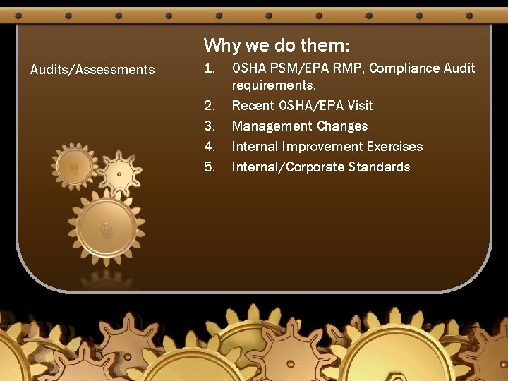 PSM Audit Occurrences Randy Bentley Topics 1 AuditsAssessments