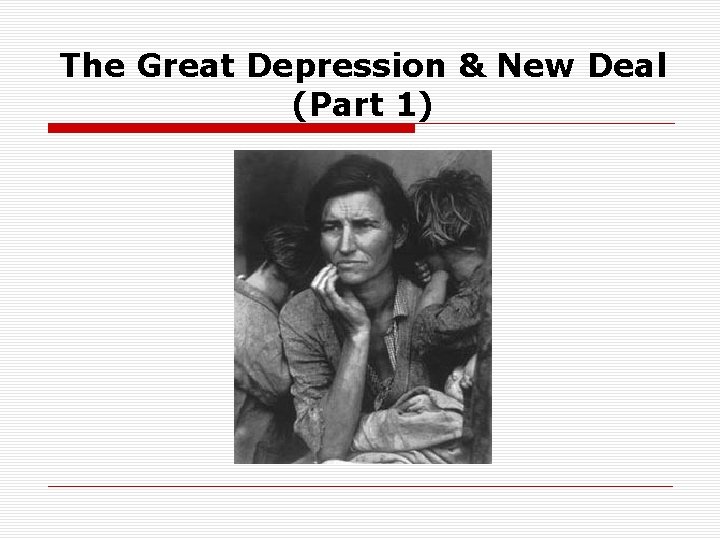 The Great Depression New Deal Part 1 Origins
