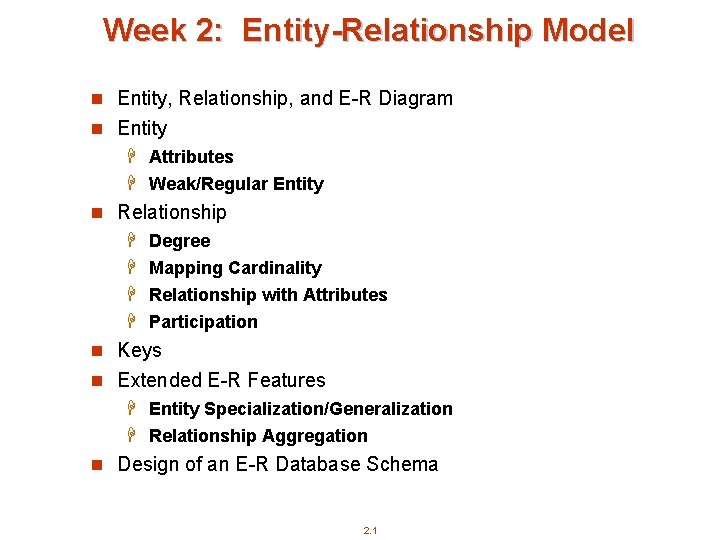 Week 2 EntityRelationship Model n Entity Relationship and