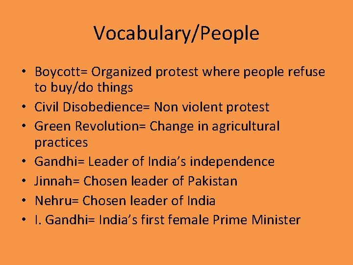 VocabularyPeople Boycott Organized protest where people refuse to