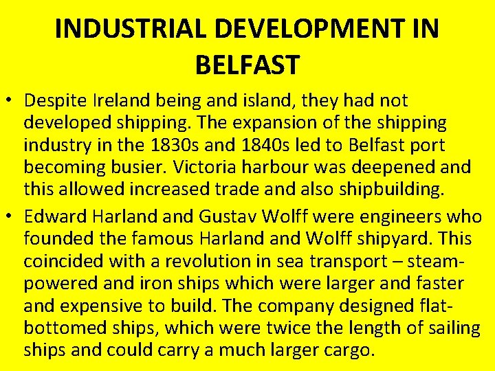 INDUSTRIAL DEVELOPMENT IN BELFAST INDUSTRIAL DEVELOPMENT IN BELFAST