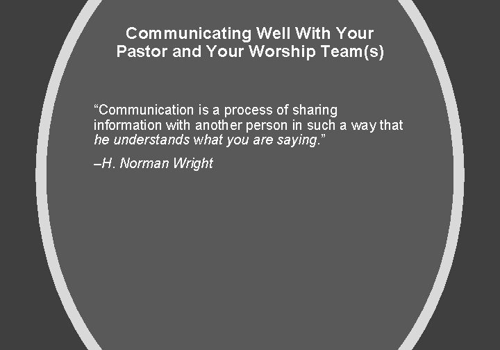 Communicating Well With Your Pastor and Your Worship