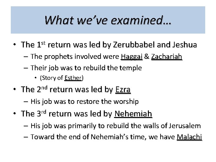 The Return from Captivity There are 3 returns