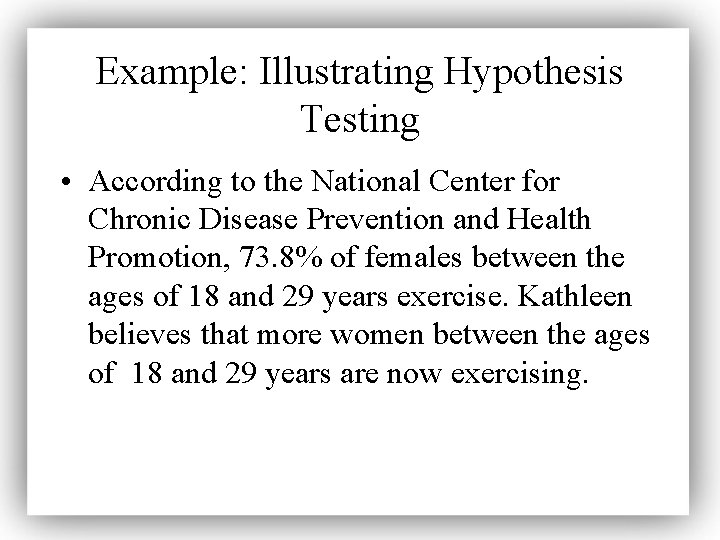 Chapter 9 Hypothesis Testing 9 1 The Language