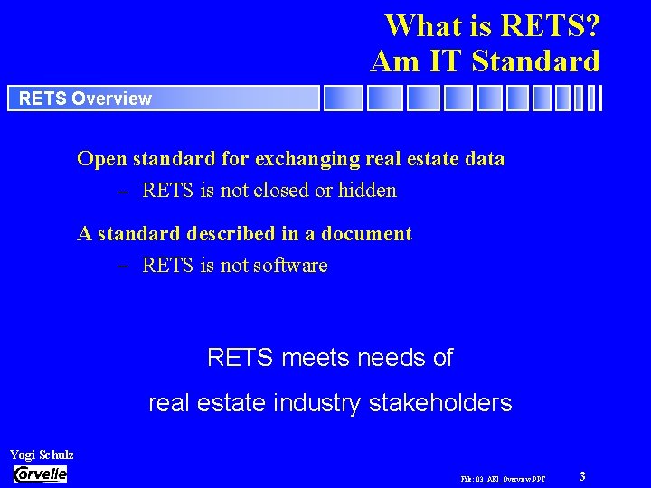 RETS Overview What is RETS RETS background Value