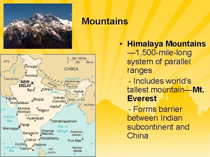 Geography of South Asia Physical The Indian Subcontinent