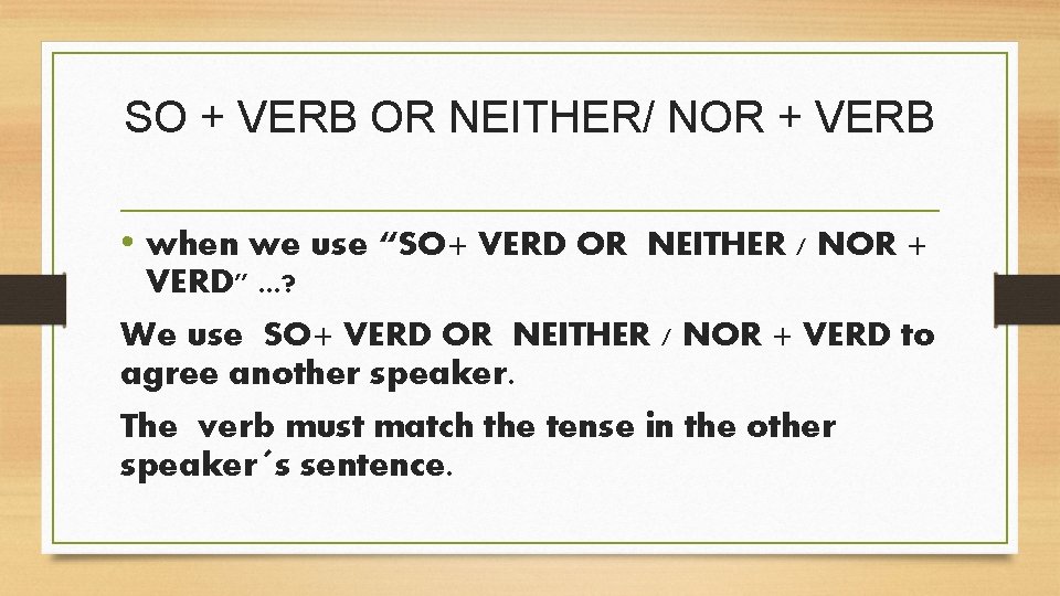 ENGLISH PROYECT SO VERB OR NEITHER NOR VERB