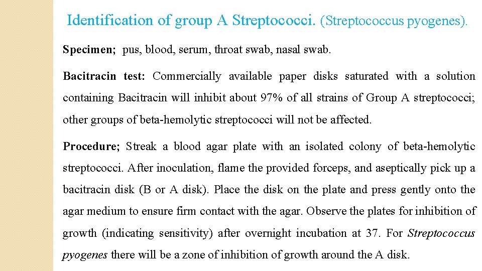 Practical No 10 Streptococcus species Members of the