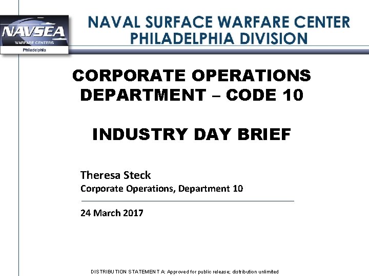 CORPORATE OPERATIONS DEPARTMENT CODE 10 INDUSTRY DAY BRIEF