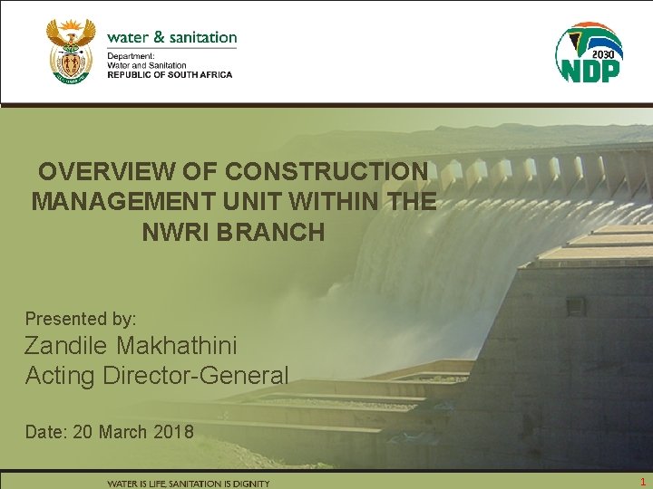 OVERVIEW OF CONSTRUCTION MANAGEMENT UNIT WITHIN THE NWRI