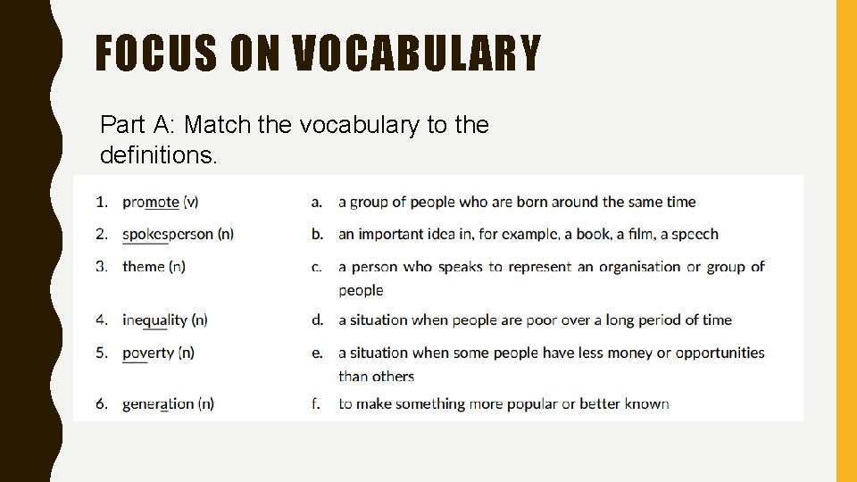 WARM UP FOCUS ON VOCABULARY Part A Match