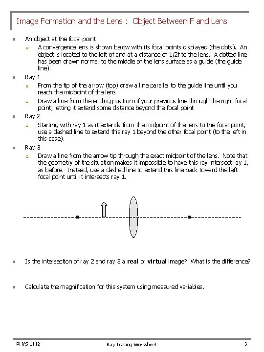 Image Formation and the Lens Object Beyond The