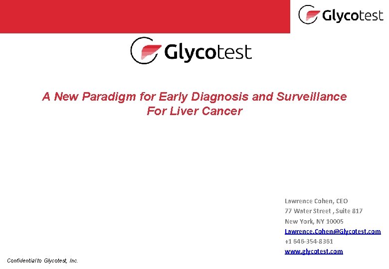 A New Paradigm for Early Diagnosis and Surveillance