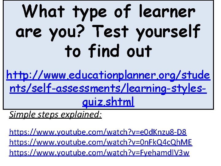 What type of learner are you Test yourself