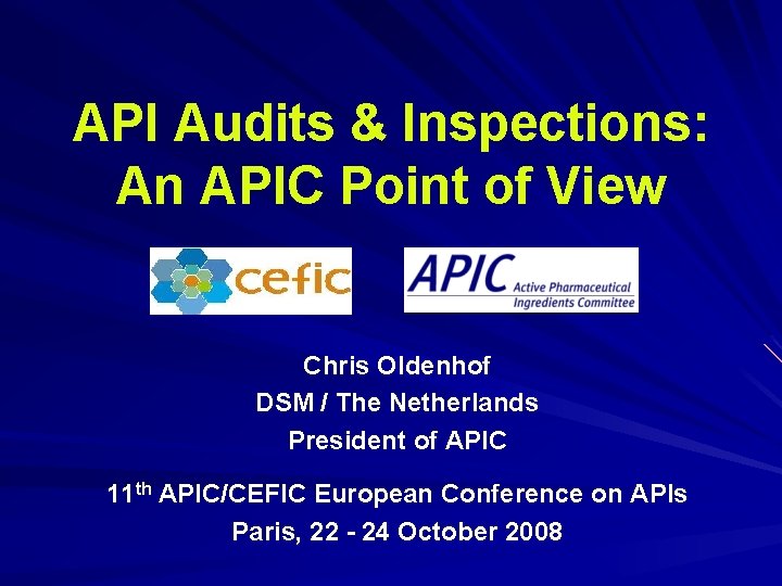 API Audits Inspections An APIC Point of View