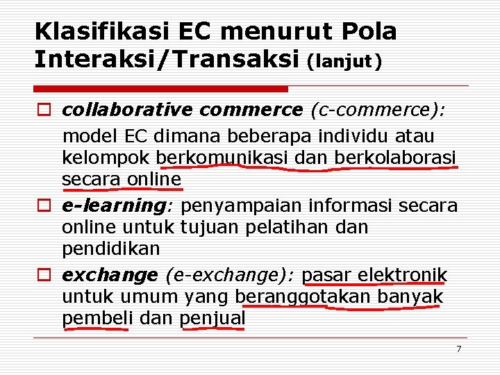 Tipetipe transaksi melalui ECommerce 1 Klasifikasi EC menurut