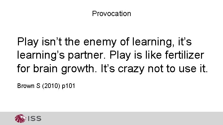 Why do we stop children being playful learners