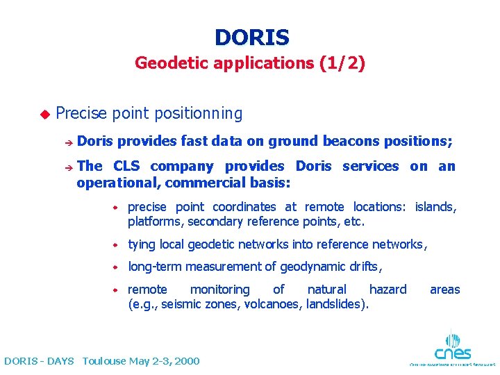 DORIS Doppler Orbitography and Radiopositioning Integrated by Satellite