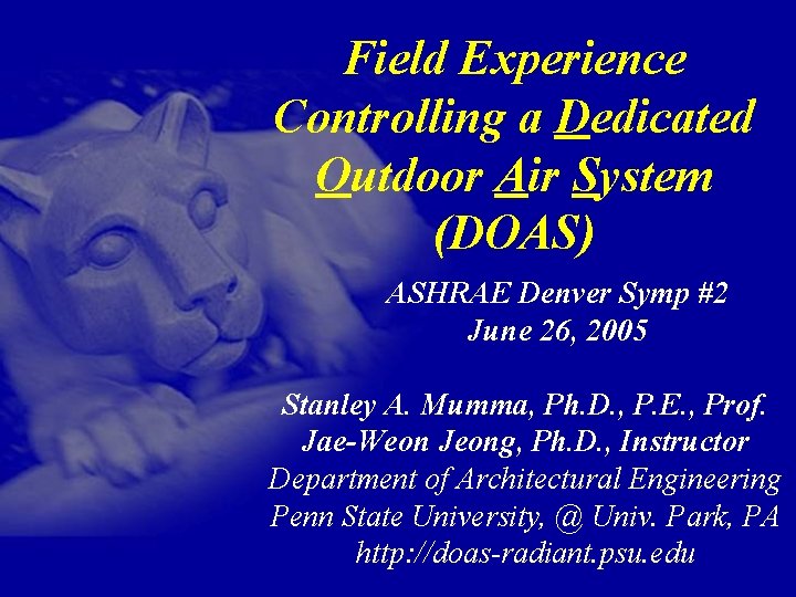 Field Experience Controlling a Dedicated Outdoor Air System