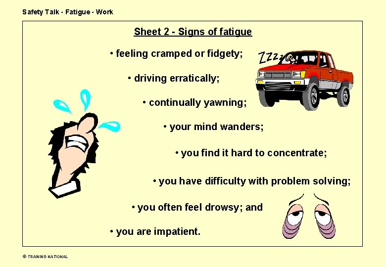 Safety Talk Fatigue Work Sheet 1 Fatigue and