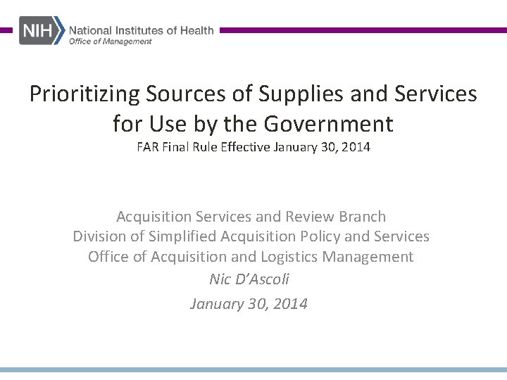 Prioritizing Sources of Supplies and Services for Use