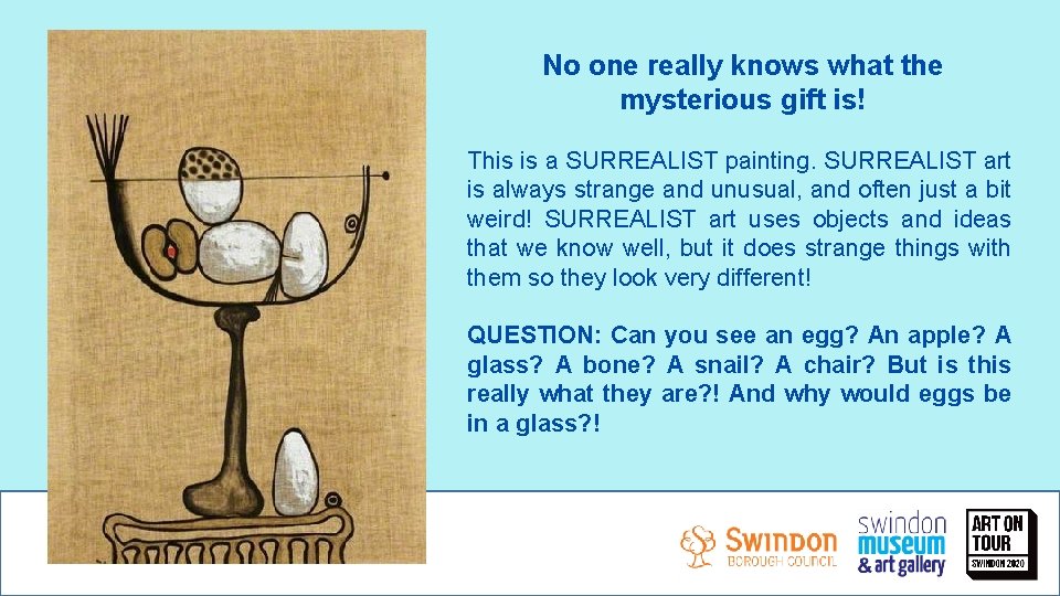 THE MYSTERIOUS GIFT The Mysterious Gift What do