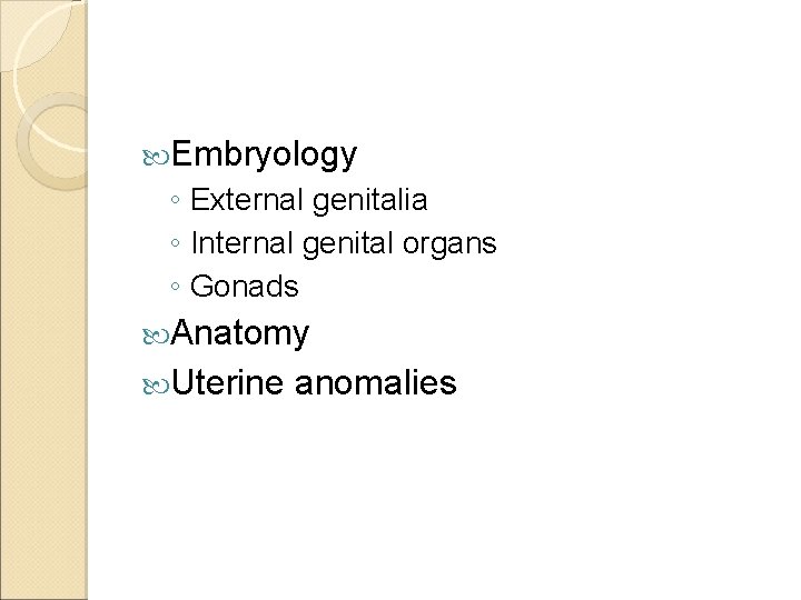 Anatomy Embryology and Uterine anomailes Dr Raheq Abushoqair