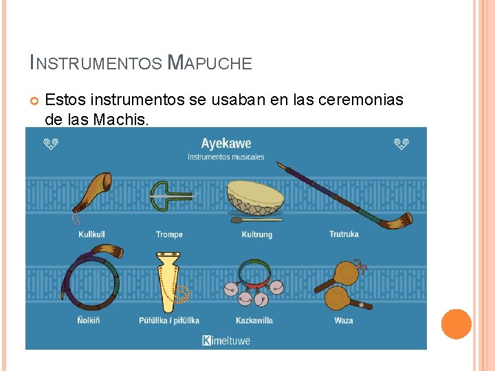 PUEBLOS ORIGINARIOS DE LA ZONA CENTROSUR LOS MAPUCHES