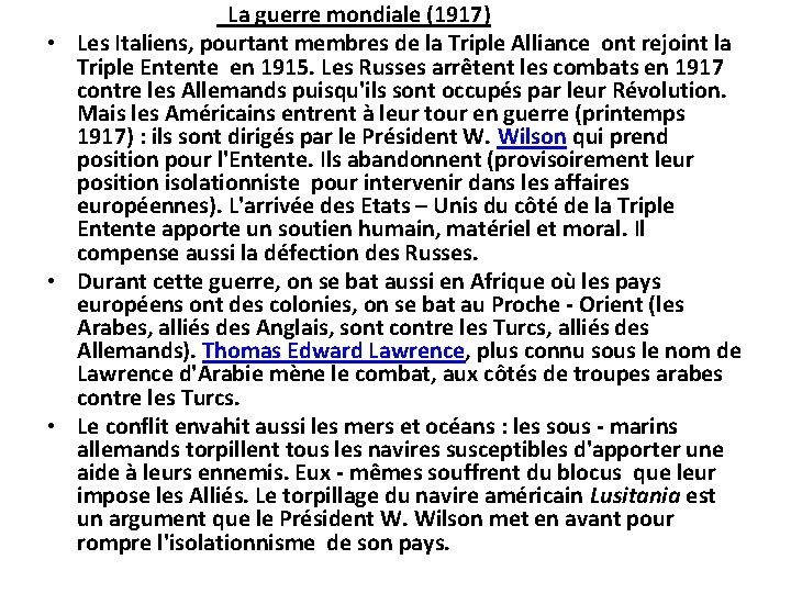Au cur de la premire guerre mondiale Travail
