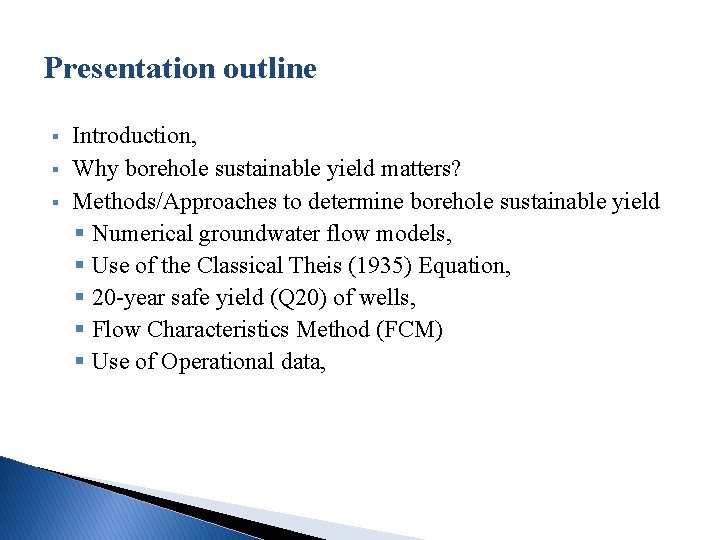 On the Methods to Determine Borehole Sustainable Yield