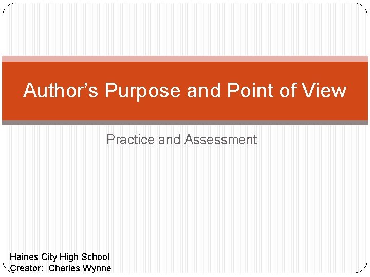 Authors Purpose and Point of View Launch Activities