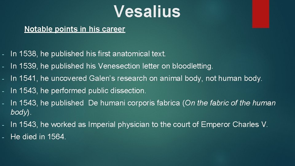 Vesalius Early Life and Education He was born