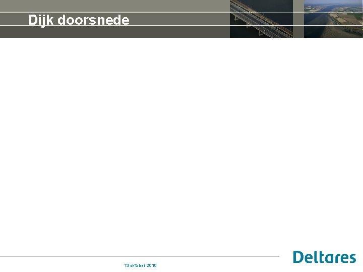 Live Dijk Eemshaven Geotechnische beschouwing metingen 13 oktober