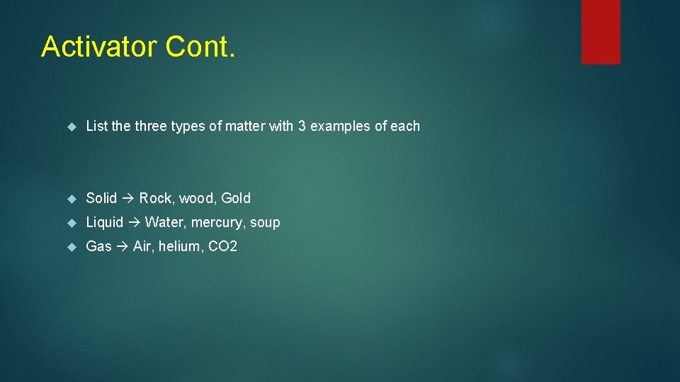States of Matter Lesson 13 Activator Cont List