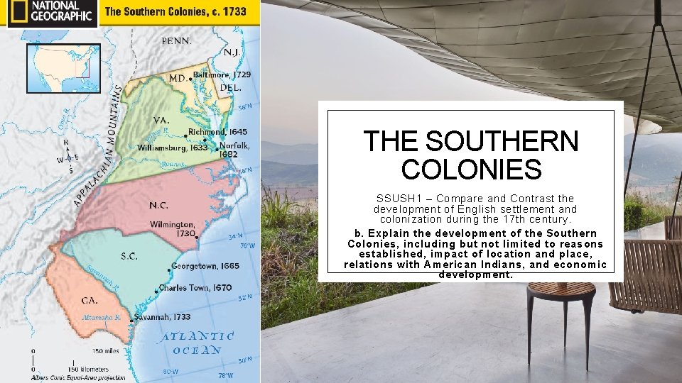THE SOUTHERN COLONIES SSUSH 1 Compare and Contrast