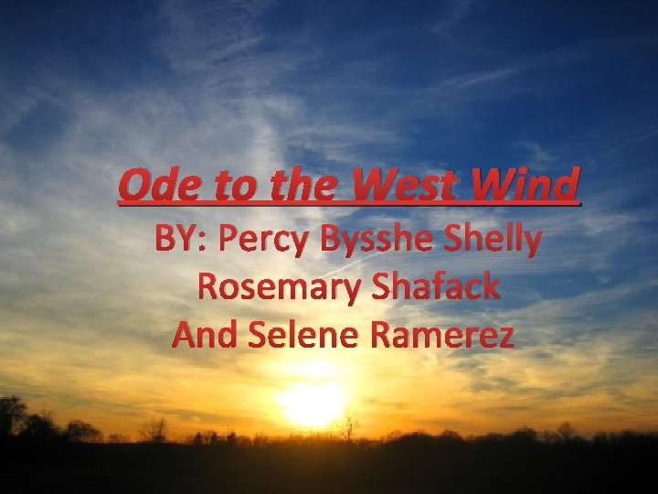 Ode to the West Wind BY Percy Bysshe