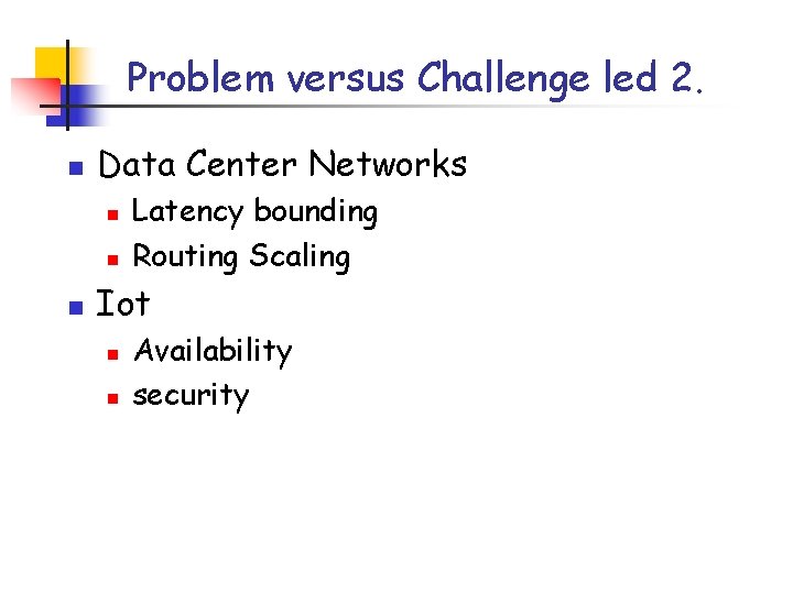 The Internet has a great future behind it