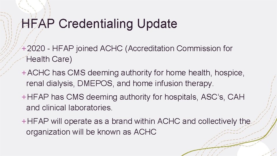 CMS Credentialing Update December 1 2020 CMS Update