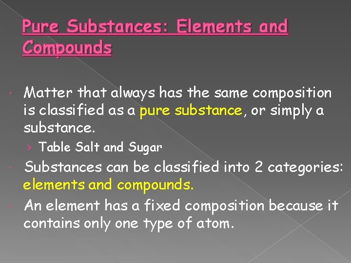 CHAPTER 2 MATTER Chapter 2 1 Objectives What