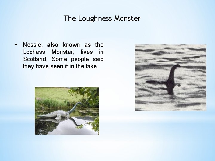 Objectives Identify vocabulary related to fantastical animals Describe