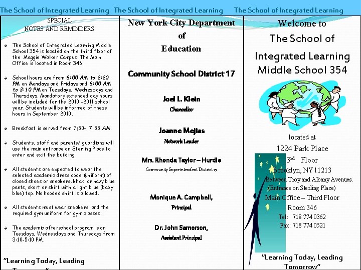 The School of Integrated Learning SPECIAL NOTES AND